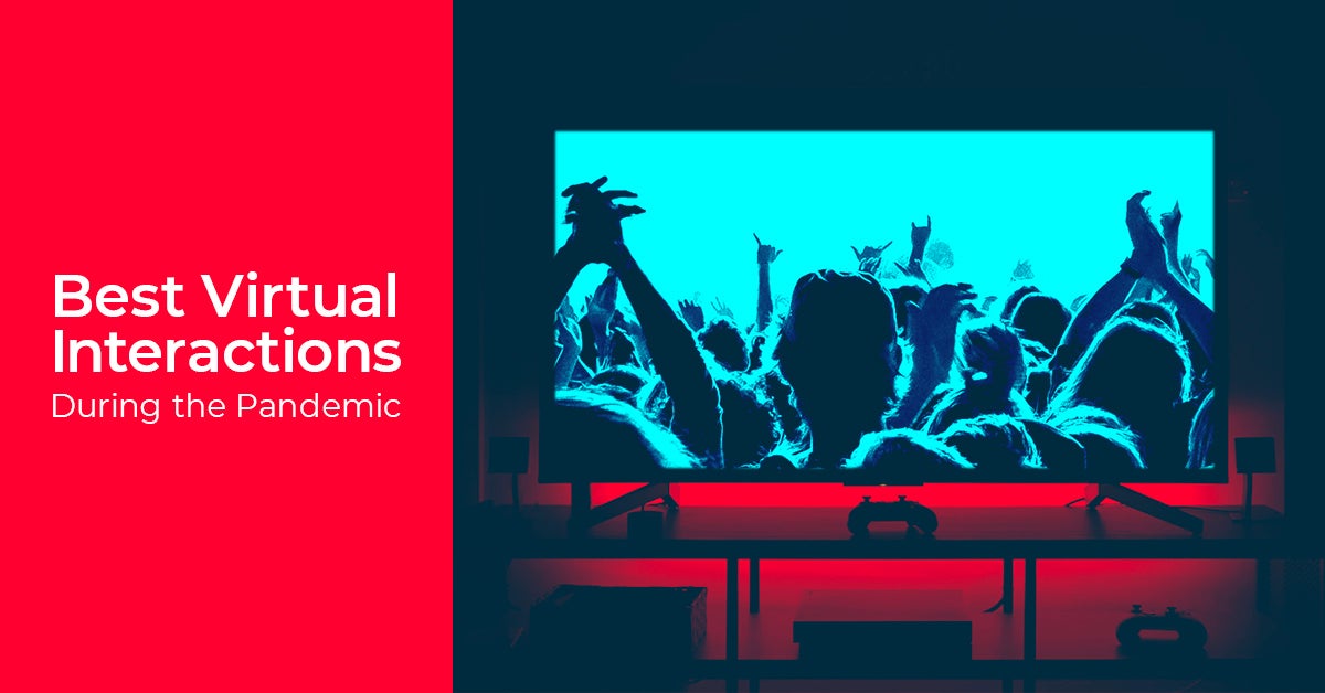 REQ | Best Virtual Interactions During the Pandemic