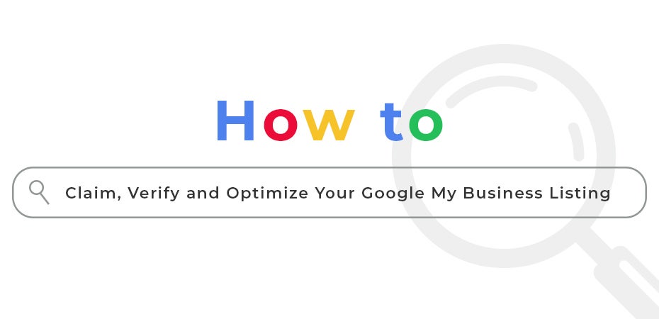 REQ | How to Claim, Verify, and Optimize Your Google My Business Listing